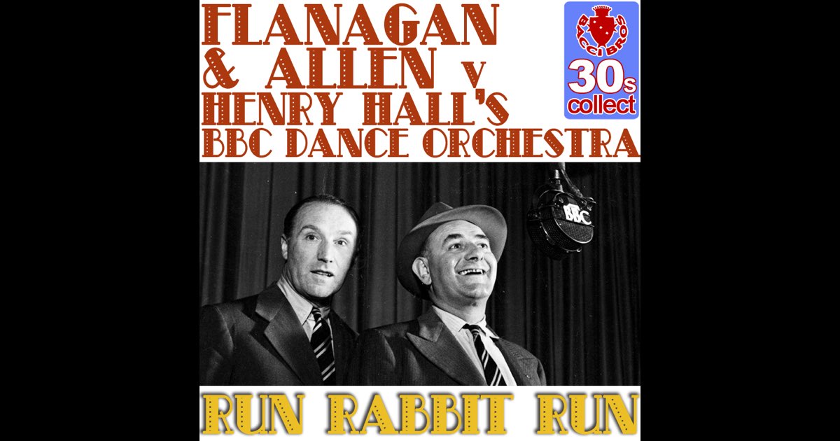 ‎Run Rabbit Run - Single - Album by Flanagan & Allen - Apple Music