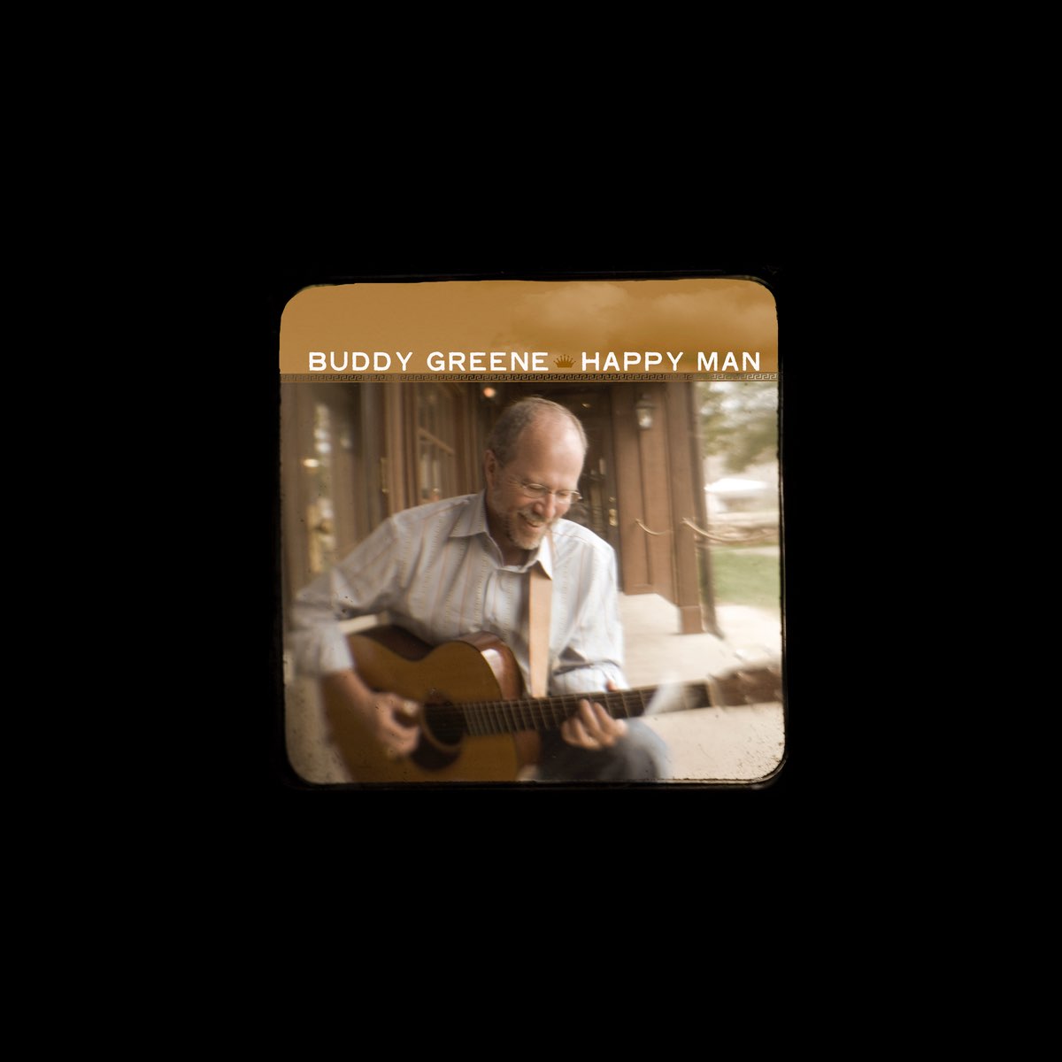 ‎Happy Man - Album by Buddy Greene - Apple Music