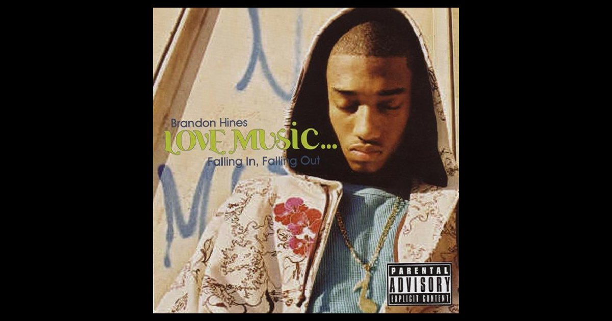 ‎Love Music...Falling In, Falling Out - Album by Brandon Hines - Apple ...