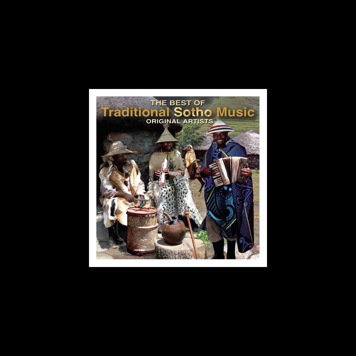 ‎The Best of Traditional Sotho Music - Album by Various Artists - Apple ...