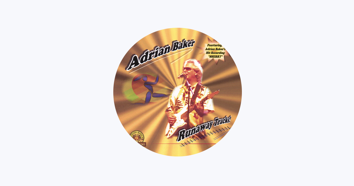 ‎Adrian Baker en Apple Music