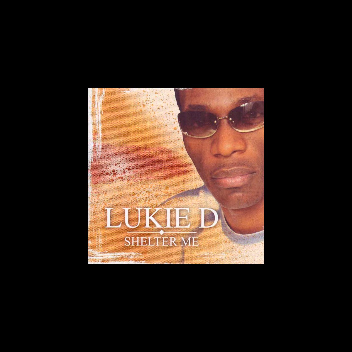 ‎Lukie Dの「Shelter Me」をApple Musicで