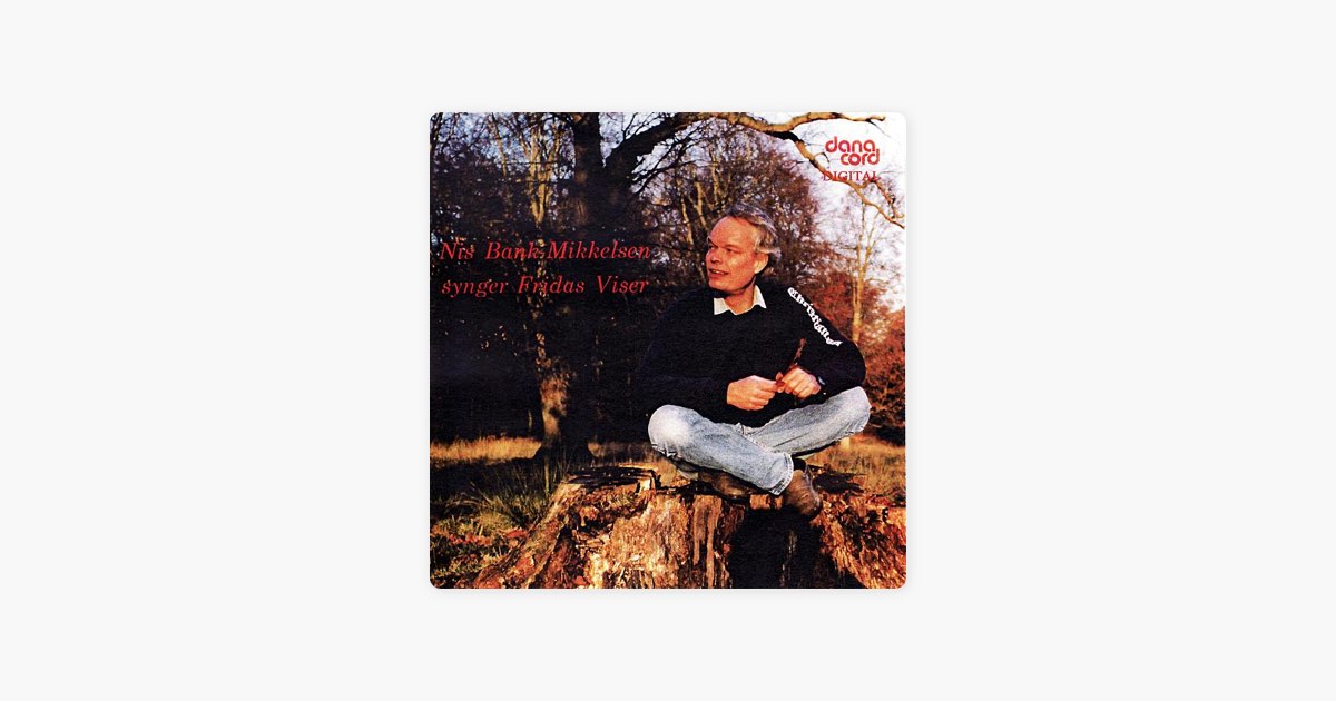 ‎Slip Fangerne Løs, Det Er Vår – Song by Nis Bank-Mikkelsen – Apple Music