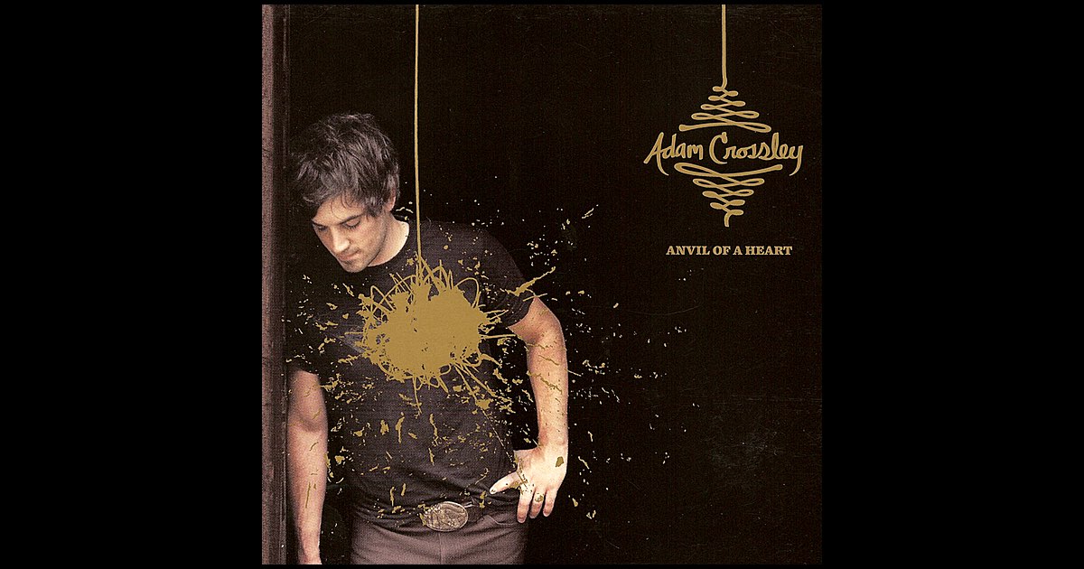 ‎Anvil Of A Heart - Album by Adam Crossley - Apple Music