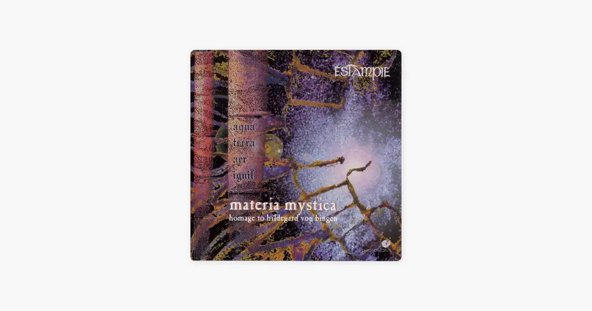 ‎Estampie的《Materia Mystica (Homage to Hildegard Von Bingen)》- Apple ...