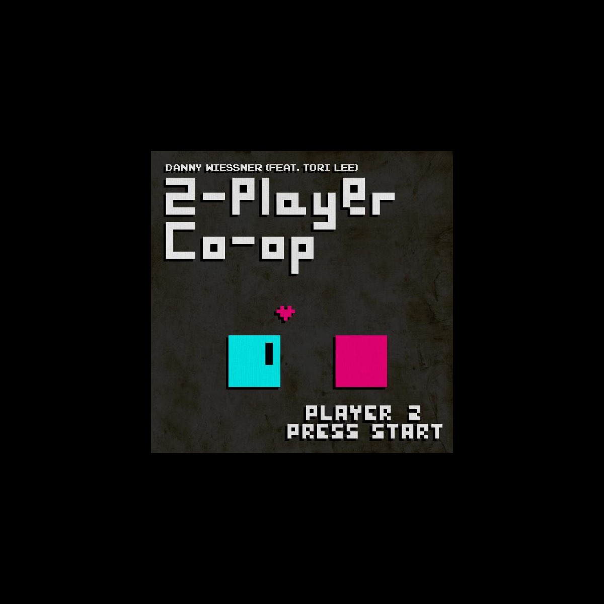 ‎2-Player Co-Op (Player 2 Press Start) [feat. Tori Lee] - Single by ...