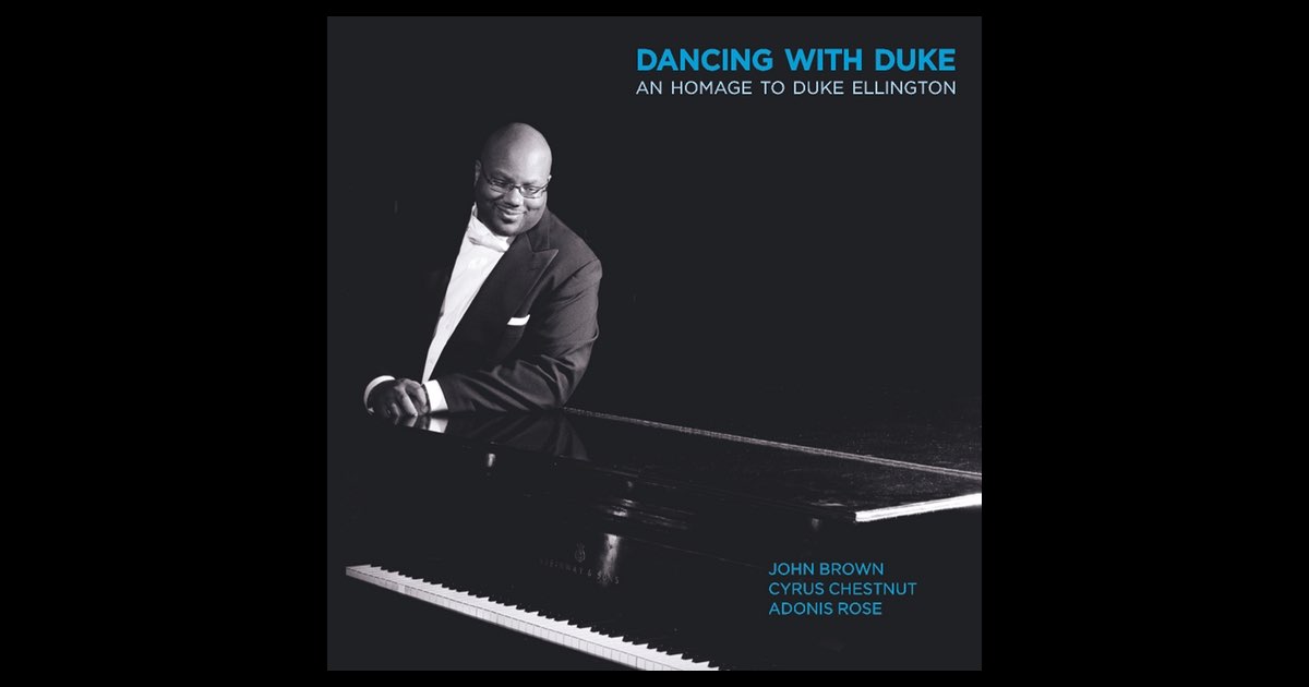 ‎Dancing With Duke - An Homage to Duke Ellington - Album di John Brown ...
