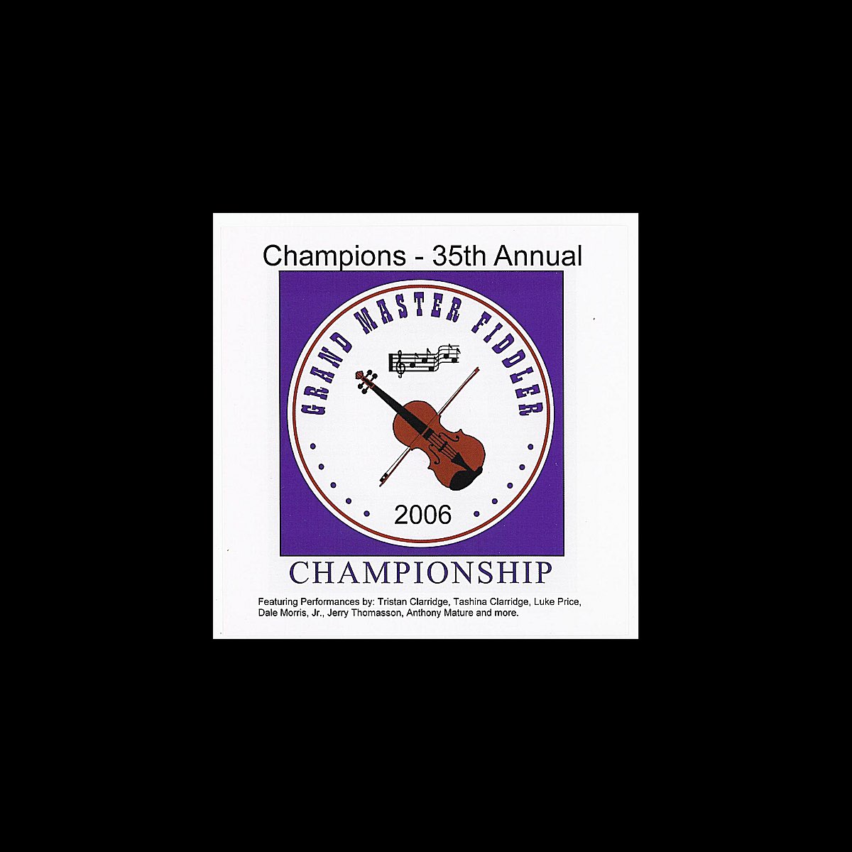 ‎2006 Grand Master Fiddler Championship - Album by Various Artists ...