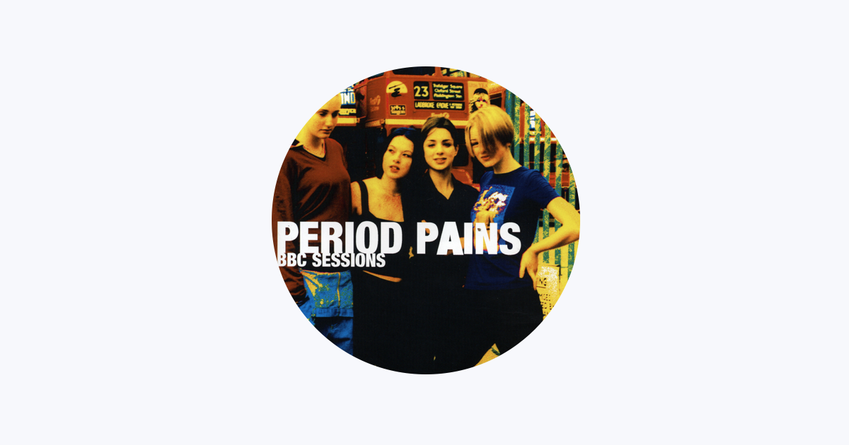 ‎Period Pains - Apple Music