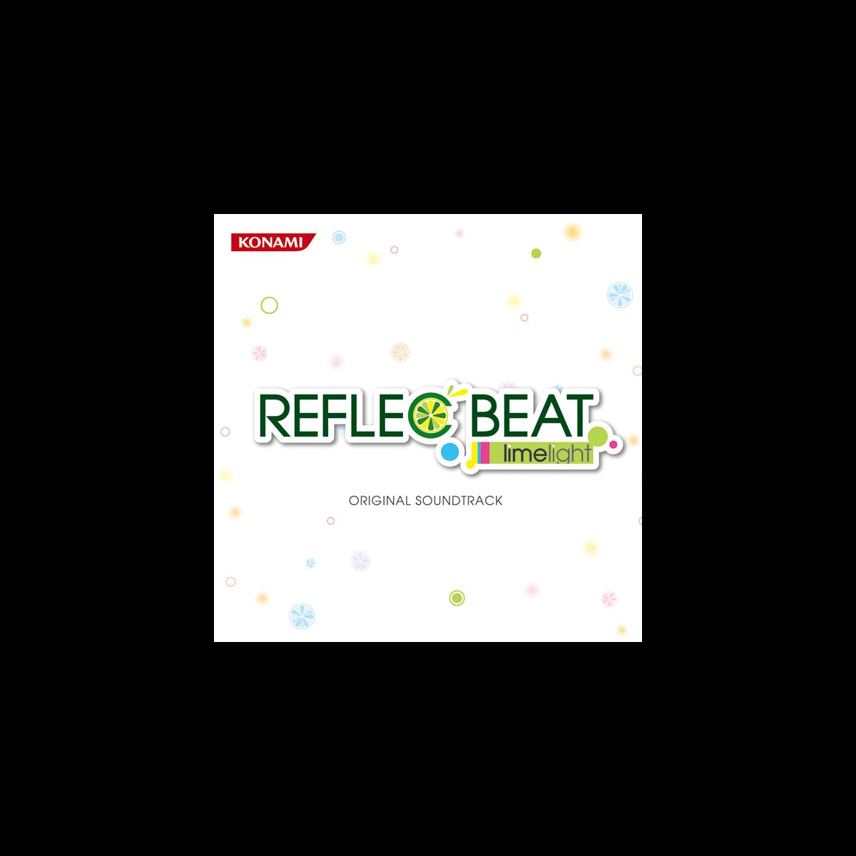 ‎REFLEC BEAT limelight ORIGINAL SOUNDTRACK - Various Artistsのアルバム ...