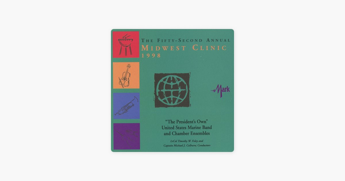 ‎The Fifty-Second Annual Midwest Clinic, 1998 - Album by Michael J ...