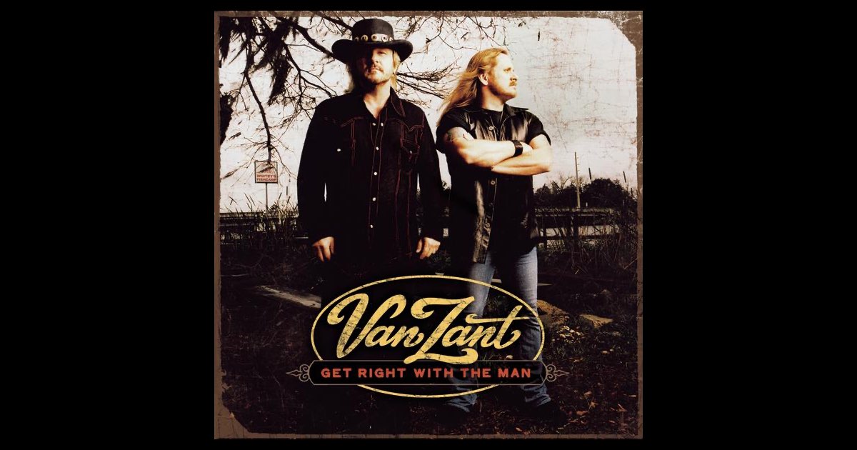 ‎Get Right With the Man - Album by Van Zant - Apple Music