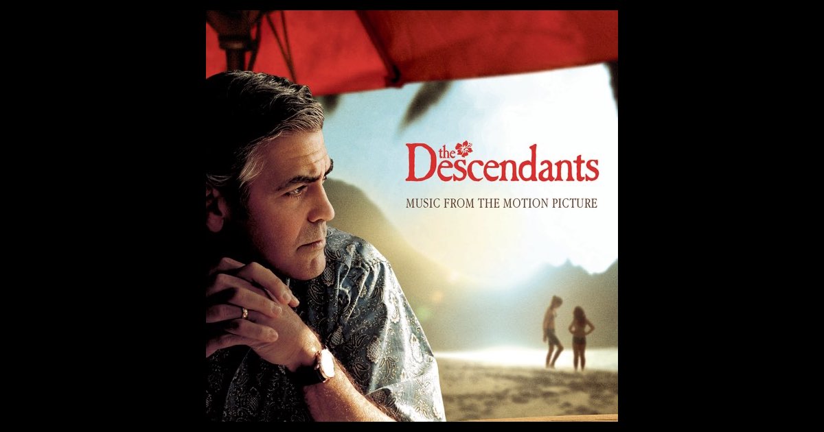 ‎The Descendants (Music from the Motion Picture) - Album by Various ...