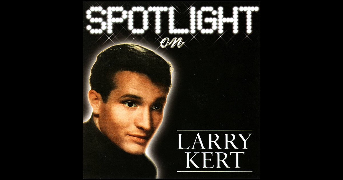 ‎Альбом «Spotlight On Larry Kert» — Larry Kert — Apple Music