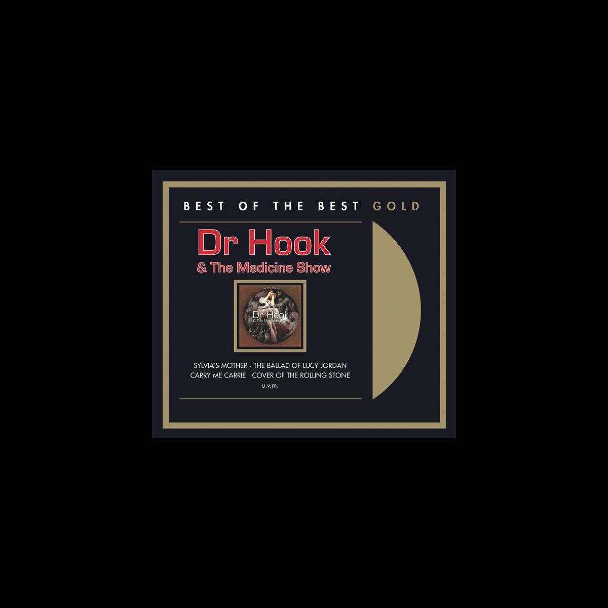 ‎The Best of Dr. Hook - Album by Dr. Hook & The Medicine Show - Apple Music