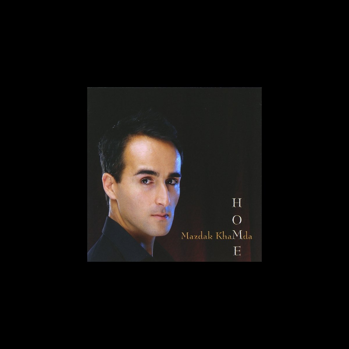 Home》- Mazdak Khamda的专辑 - Apple Music