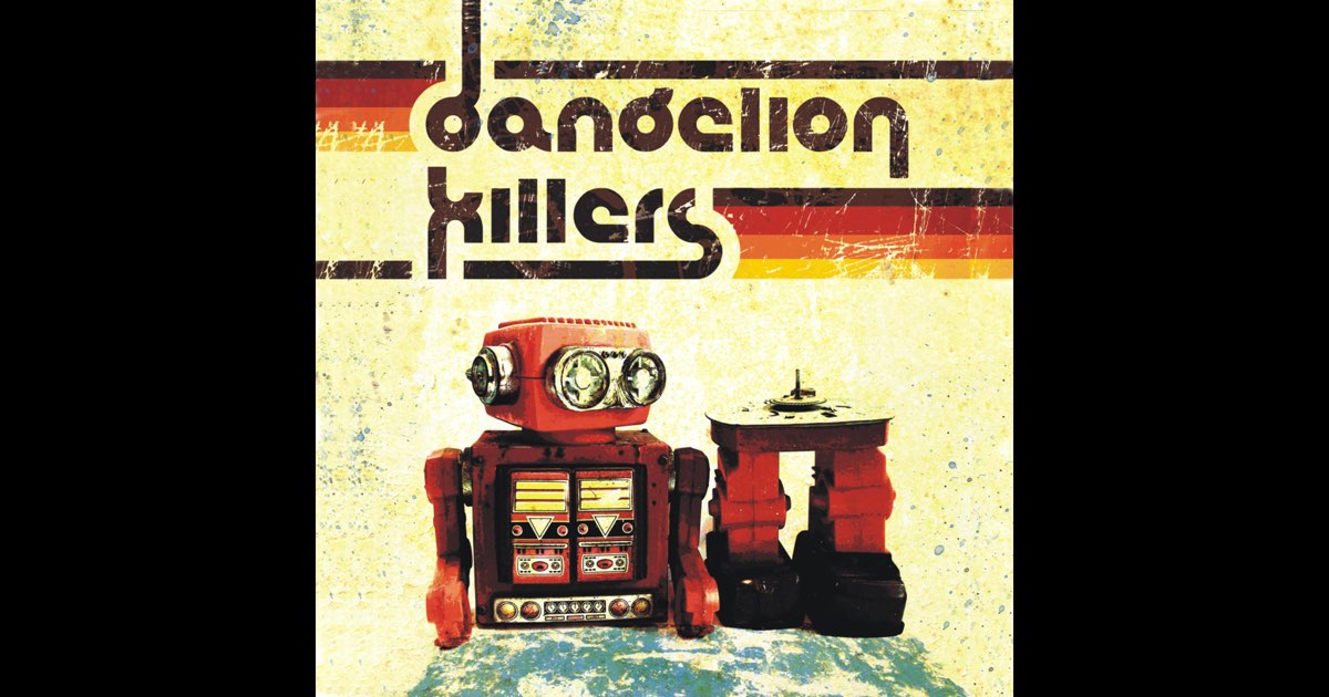 ‎Dandelion Killers - Album by Dandelion Killers - Apple Music