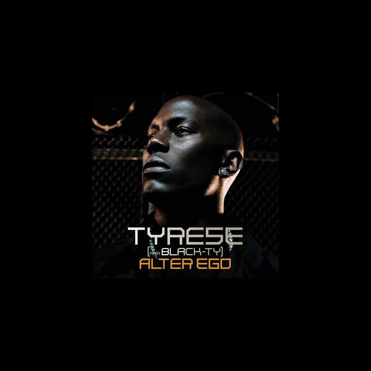 ‎Alter Ego - Album by Tyrese - Apple Music