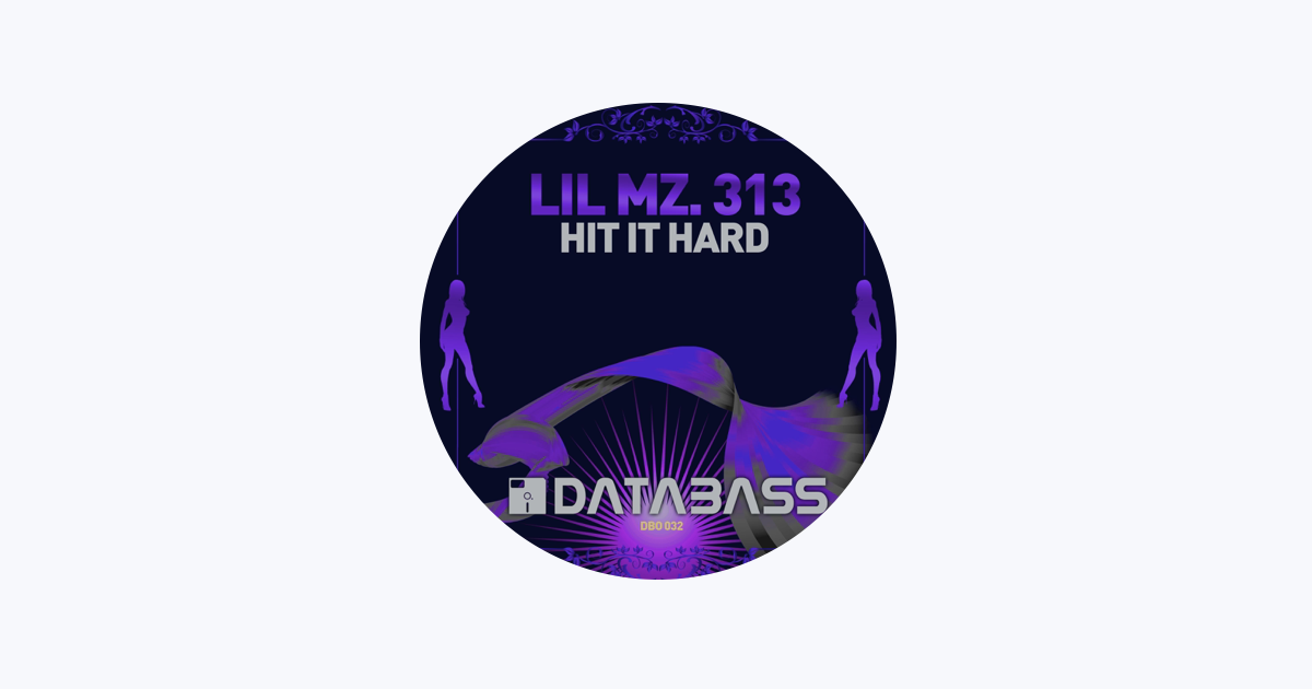 ‎Lil Mz. 313 - Apple Music