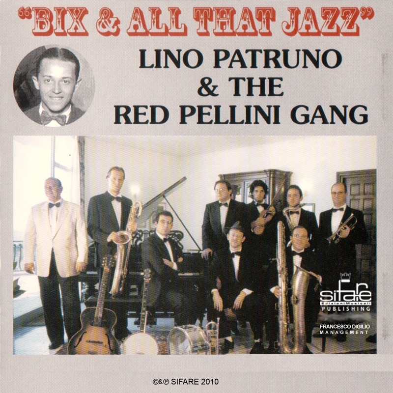 Since My Best Gal Turned Me Down - Lino Patruno & The Red Pellini Gang ...