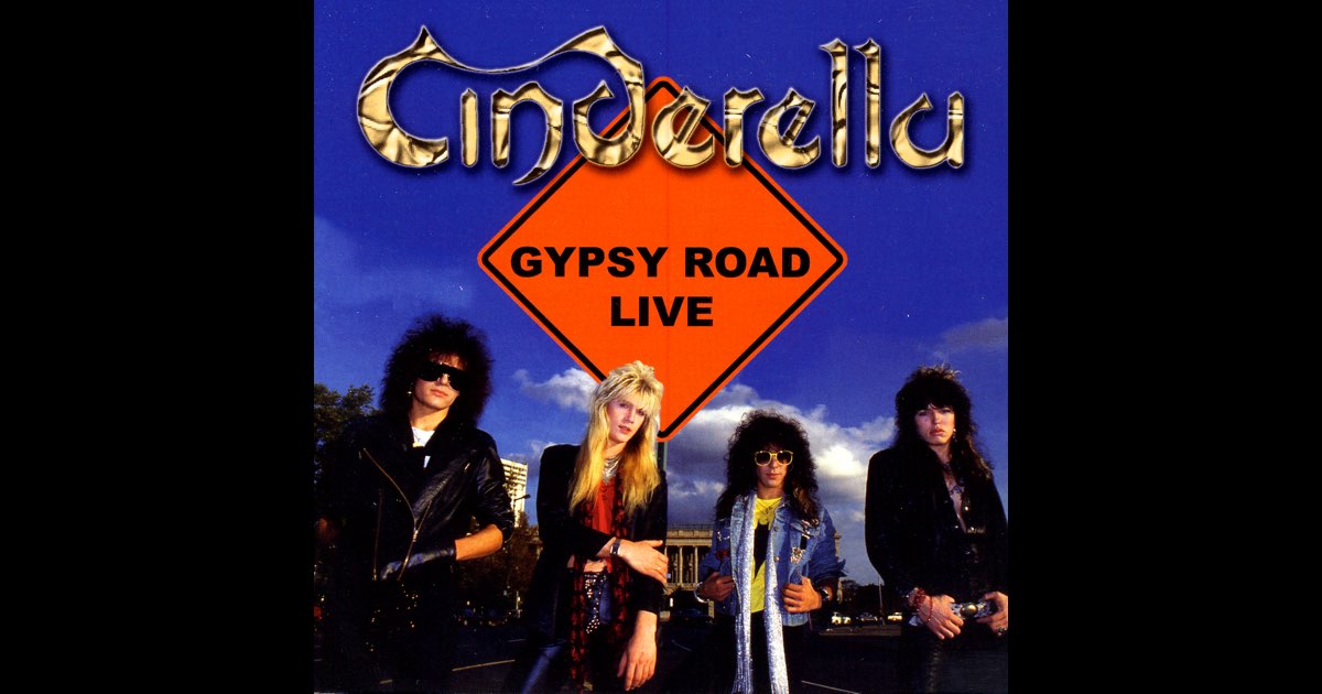 ‎Gypsy Road (Live) - Album by Cinderella - Apple Music