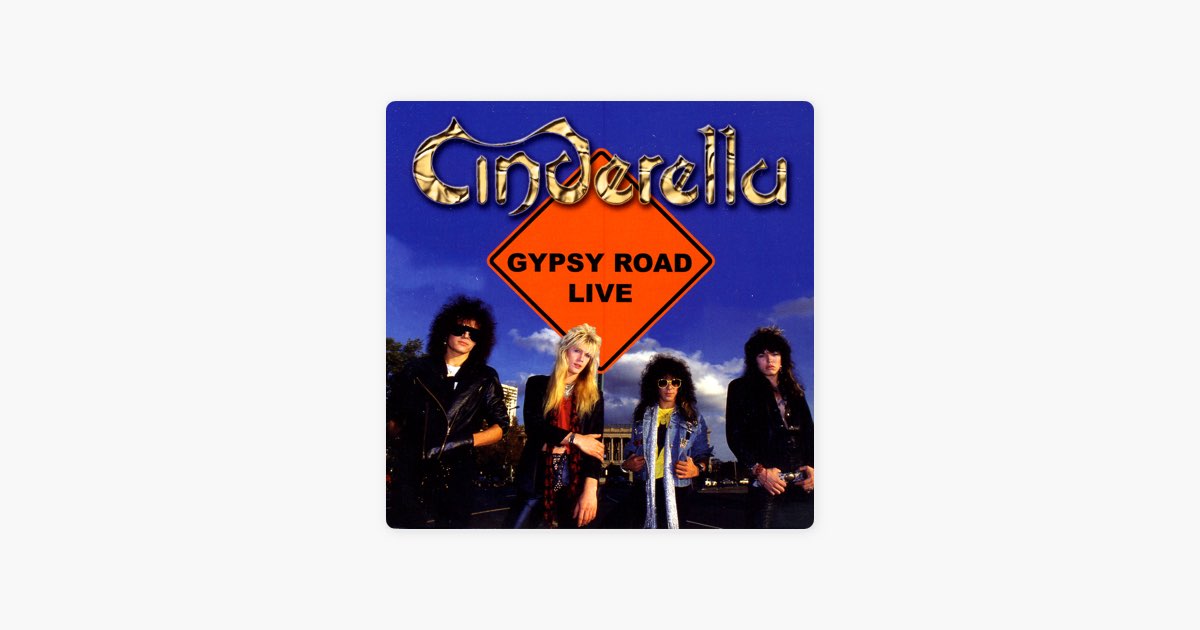 ‎Gypsy Road (Live) - Song by Cinderella - Apple Music