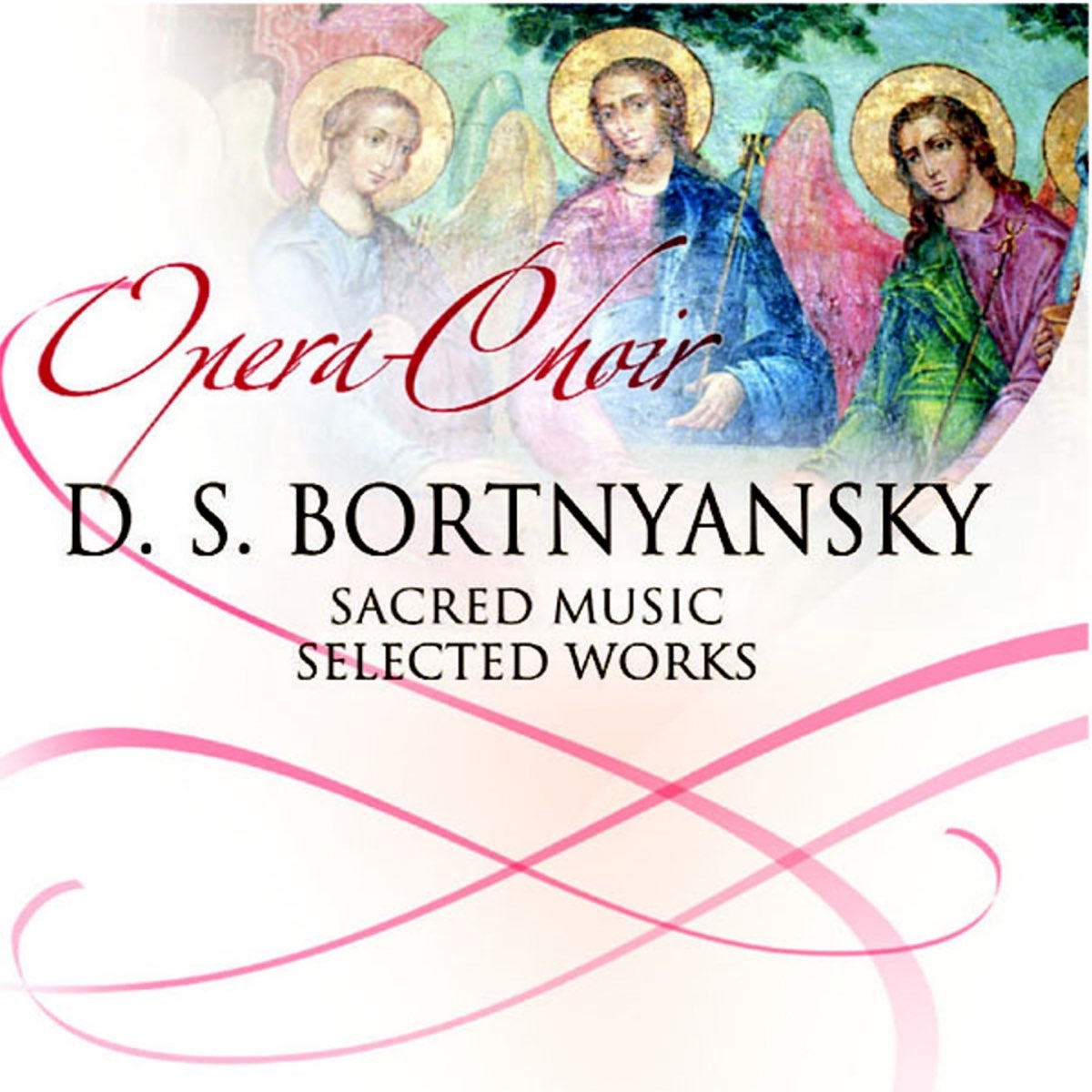 ‎Альбом «Dmitry Bortniansky (Sacred Music , Selected Works)» — Chamber ...