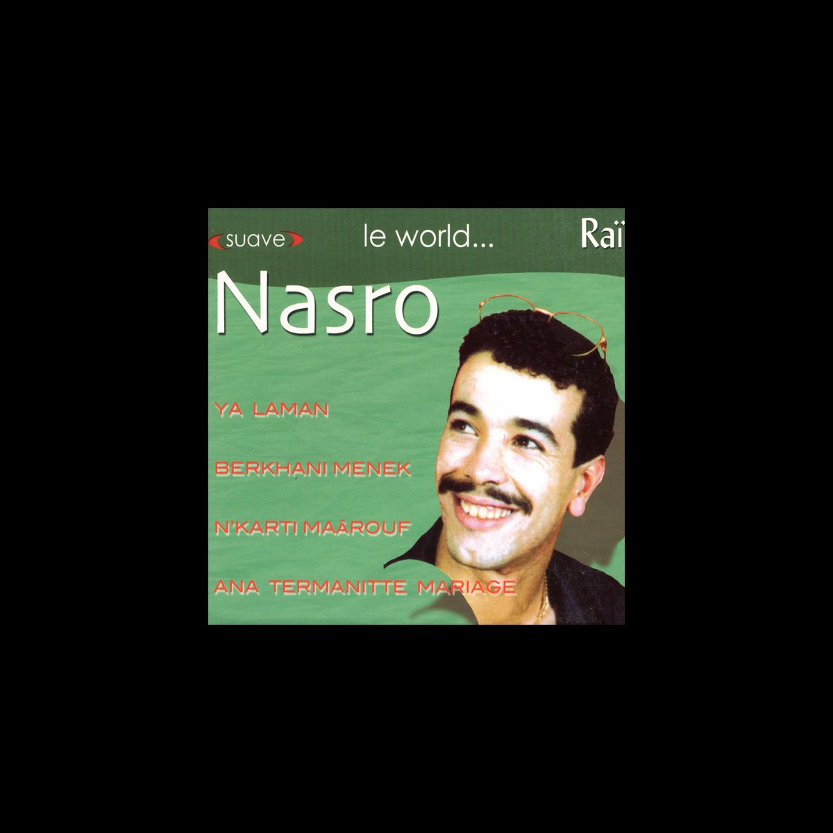 ‎Le World… Rai - Album by Nasro - Apple Music