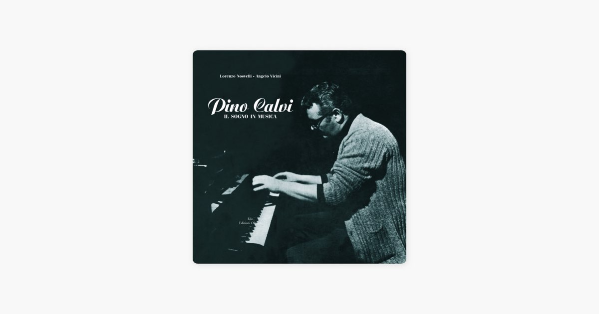 Il sogno in musica” álbum de Pino Calvi en Apple Music