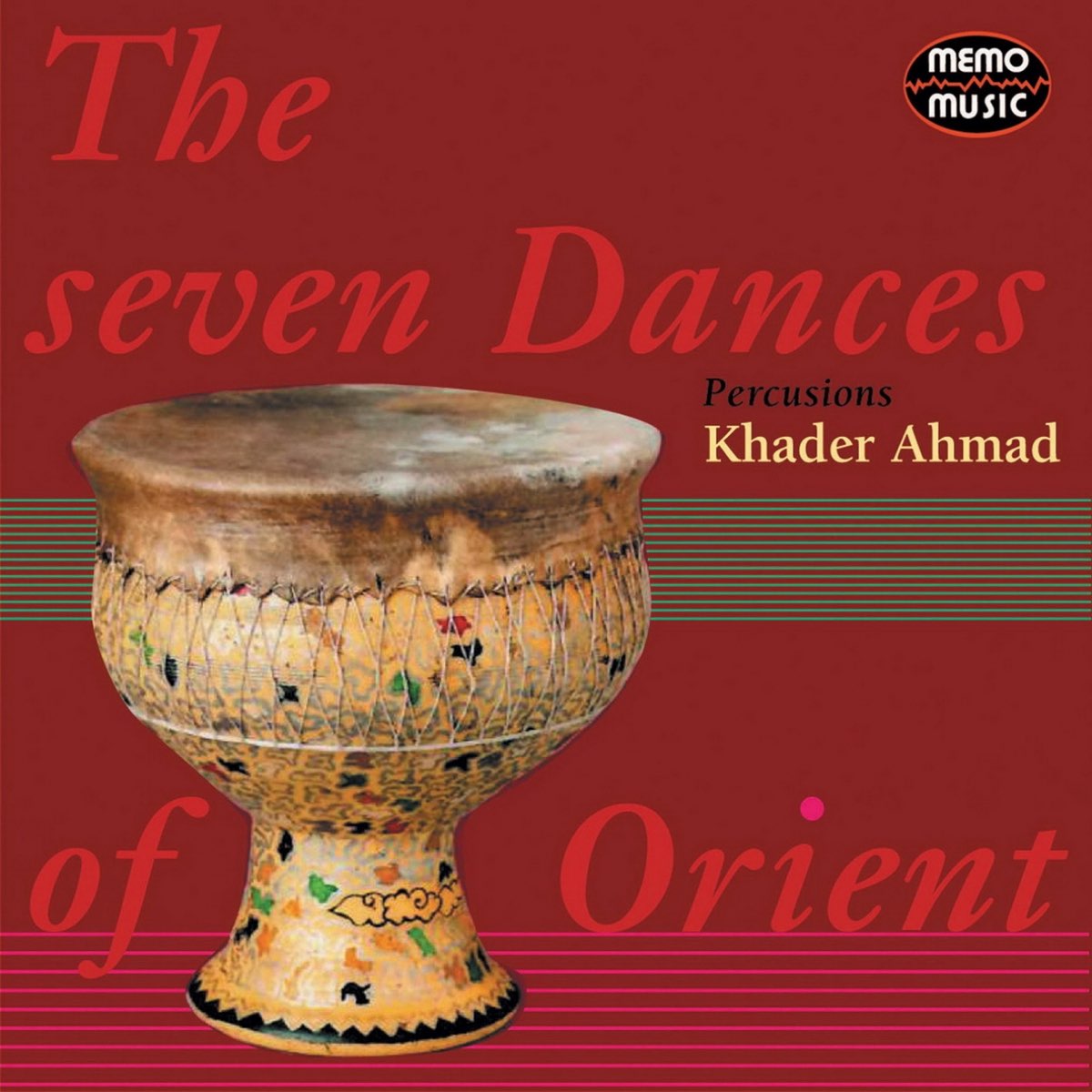 ‎The Seven Dances of Orient - Khader Ahmadのアルバム - Apple Music