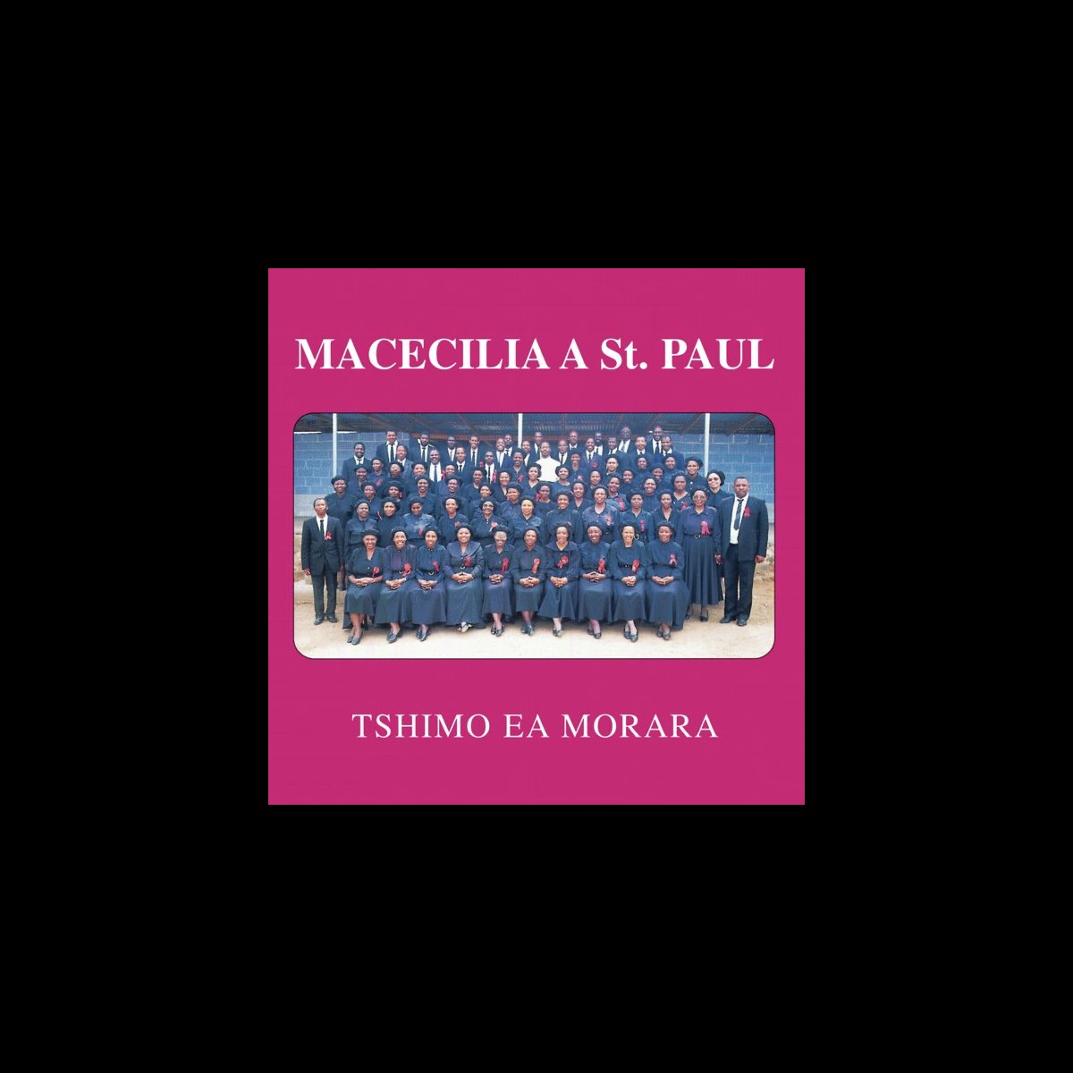 ‎Tshimo Ea Morara - Album by Macecilia A St. Paul - Apple Music