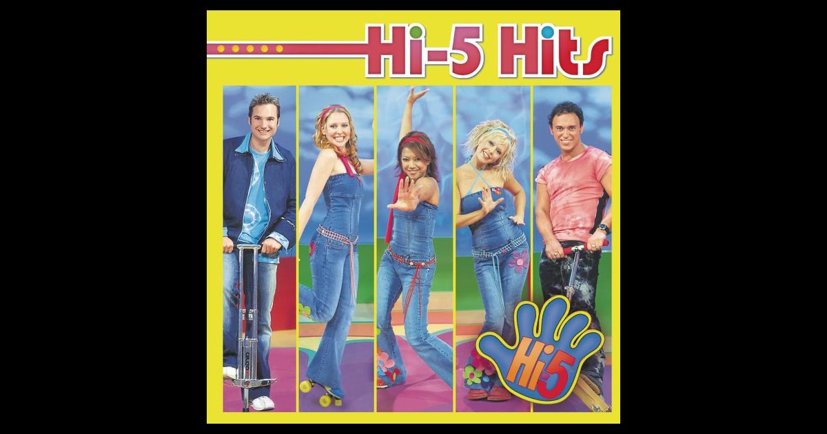 ‎Hi-5 Hits - Album by Hi-5 - Apple Music