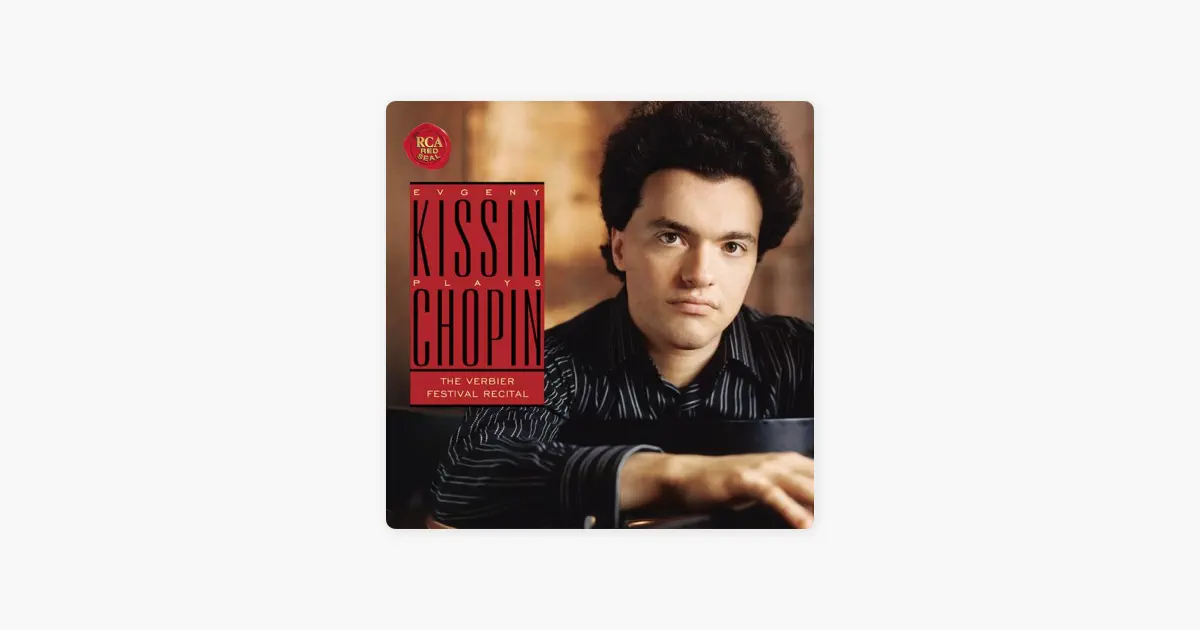 ‎エフゲニ・キーシンのKissin Plays Chopin - The Verbier Festival Recital - Apple ...