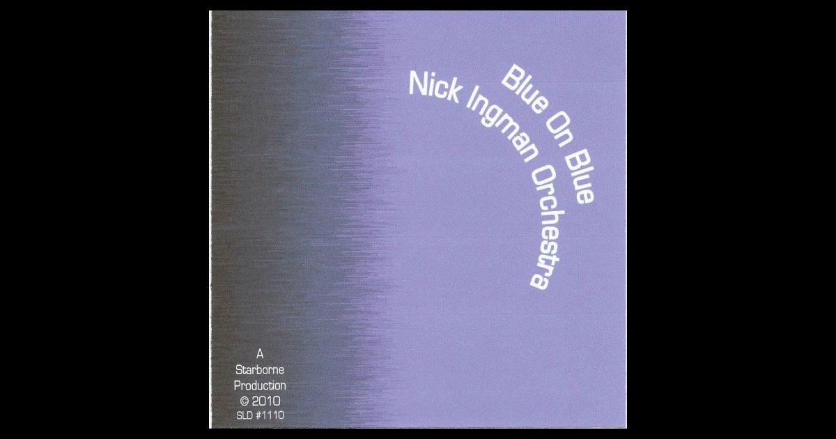 ‎Blue on Blue - Album by Nick Ingman Orchestra - Apple Music