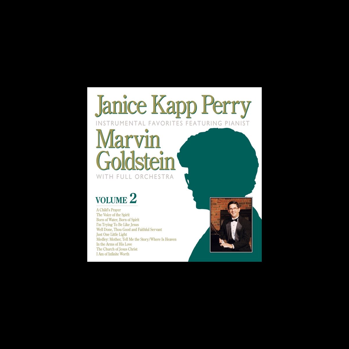 ‎Janice Kapp Perry Favorites Featuring Pianst Marvin Goldstein, Vol 2 ...