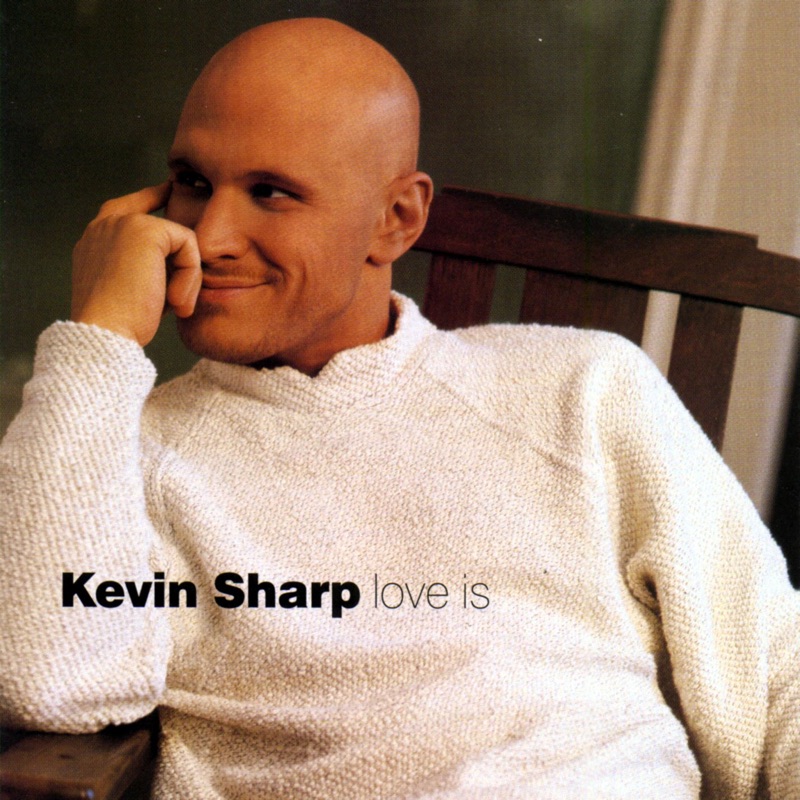 If She Only Knew - Kevin Sharp: Song Lyrics, Music Videos & Concerts