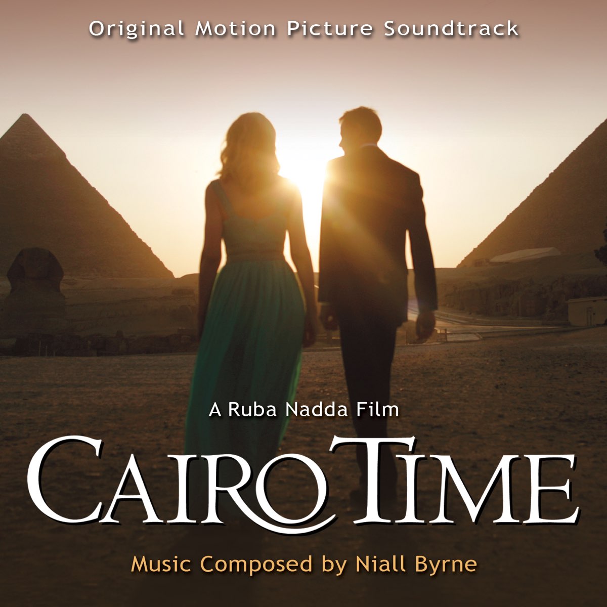 ‎Cairo Time (Original Motion Picture Soundtrack) - Album by Niall Byrne ...