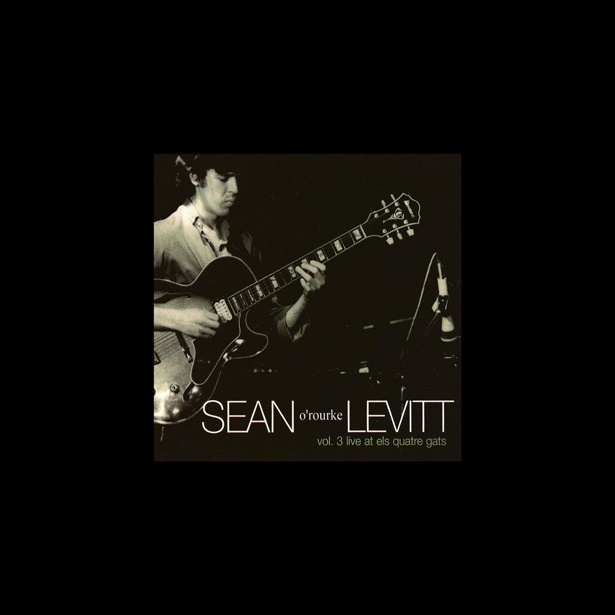 ‎Vol.3 Live At Els Quatre Gats - Sean Levittのアルバム - Apple Music