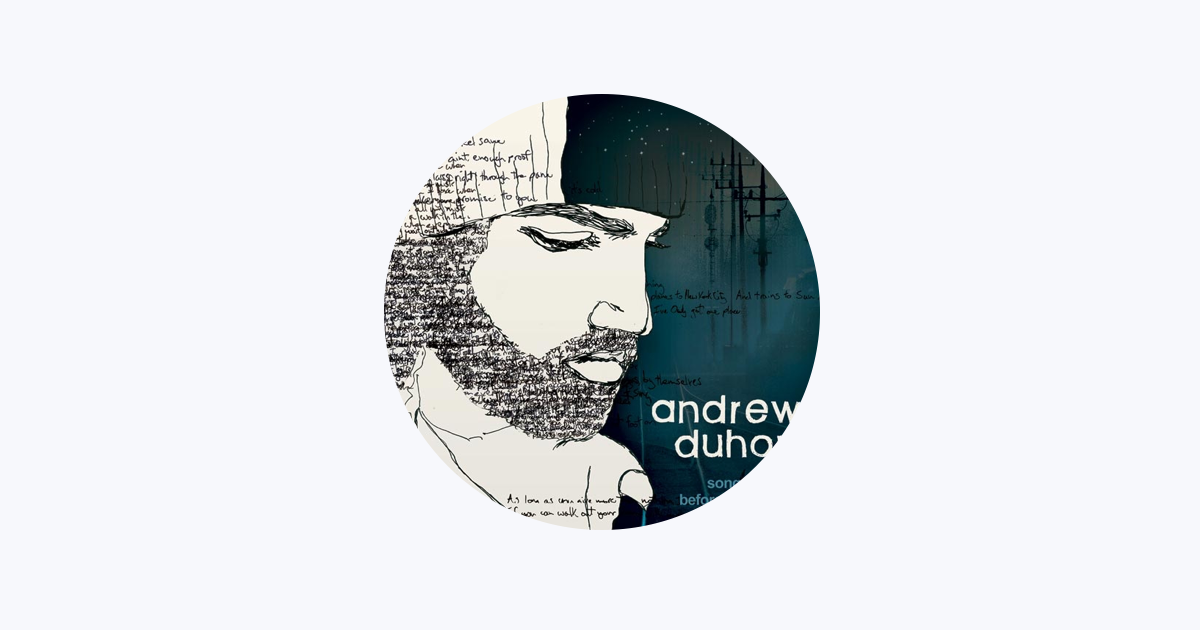 ‎Andrew DuhonをApple Musicで