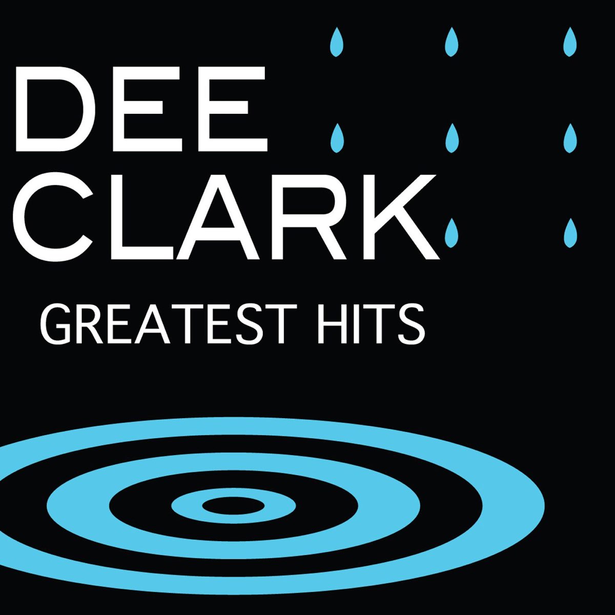 ‎Dee Clark: Greatest Hits - Album by Dee Clark - Apple Music
