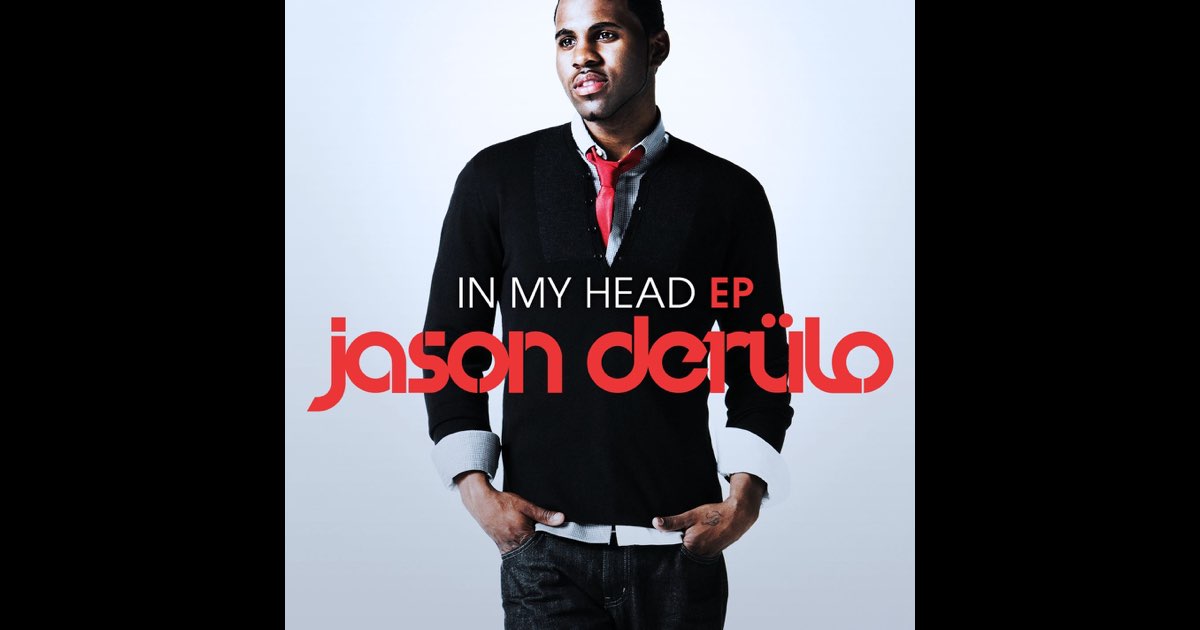 ‎In My Head - EP - Jason Derulo的專輯 - Apple Music