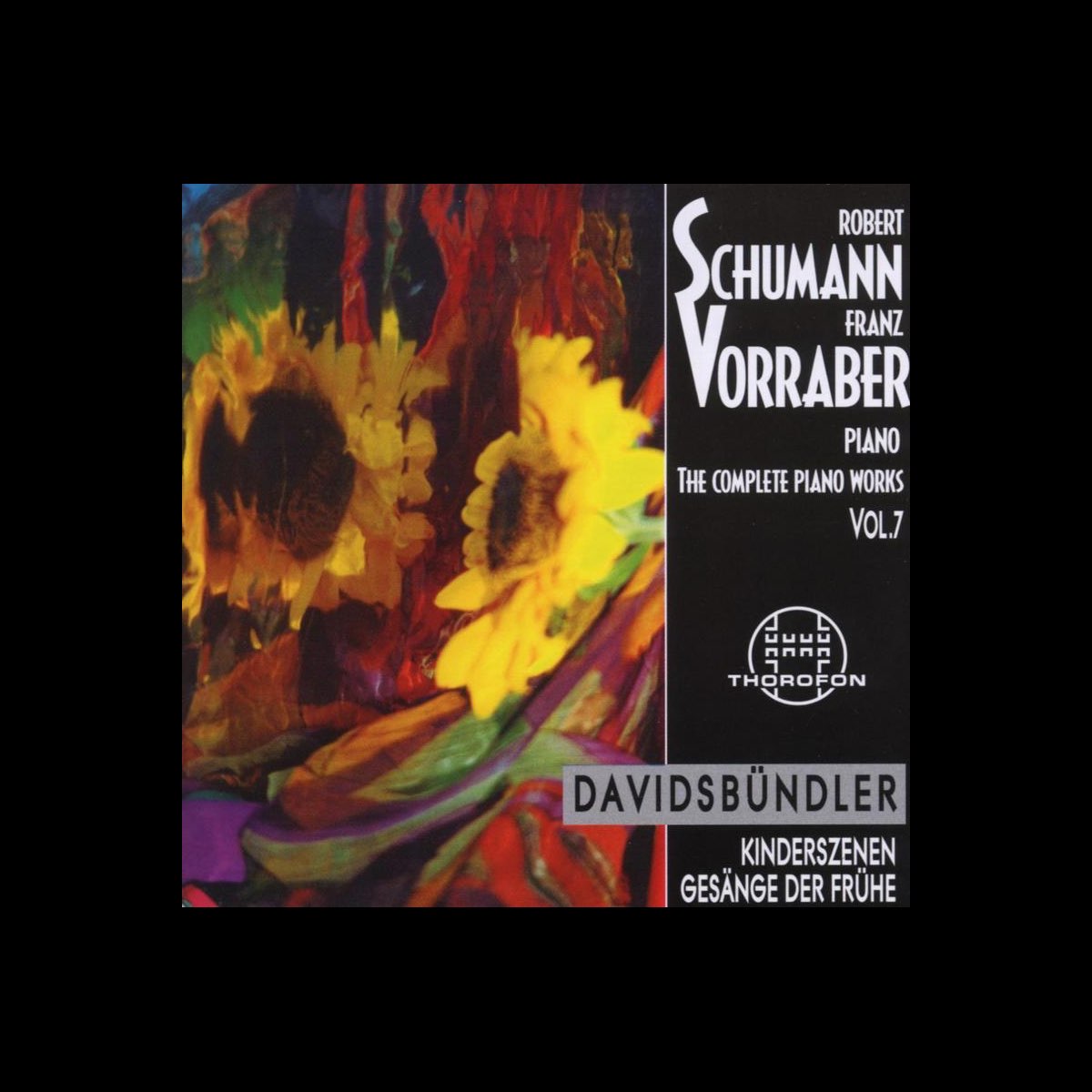 ‎Schumann: Complete Piano Works, Vol. 7 - Album by Franz Vorraber ...