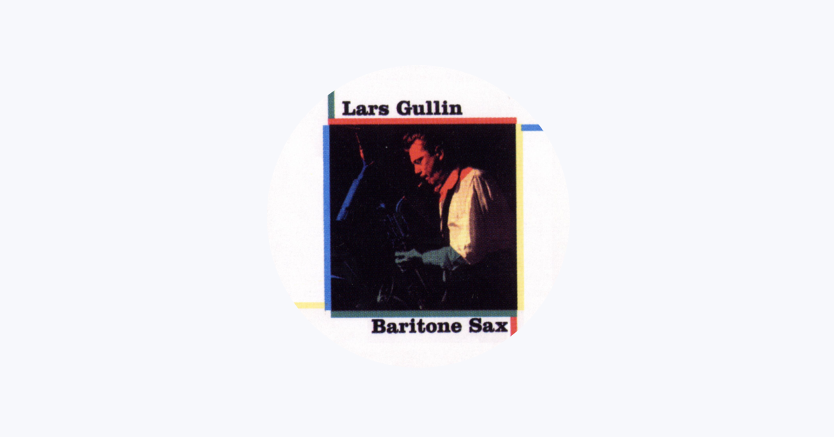 ‎Lars Gullin - Apple Music