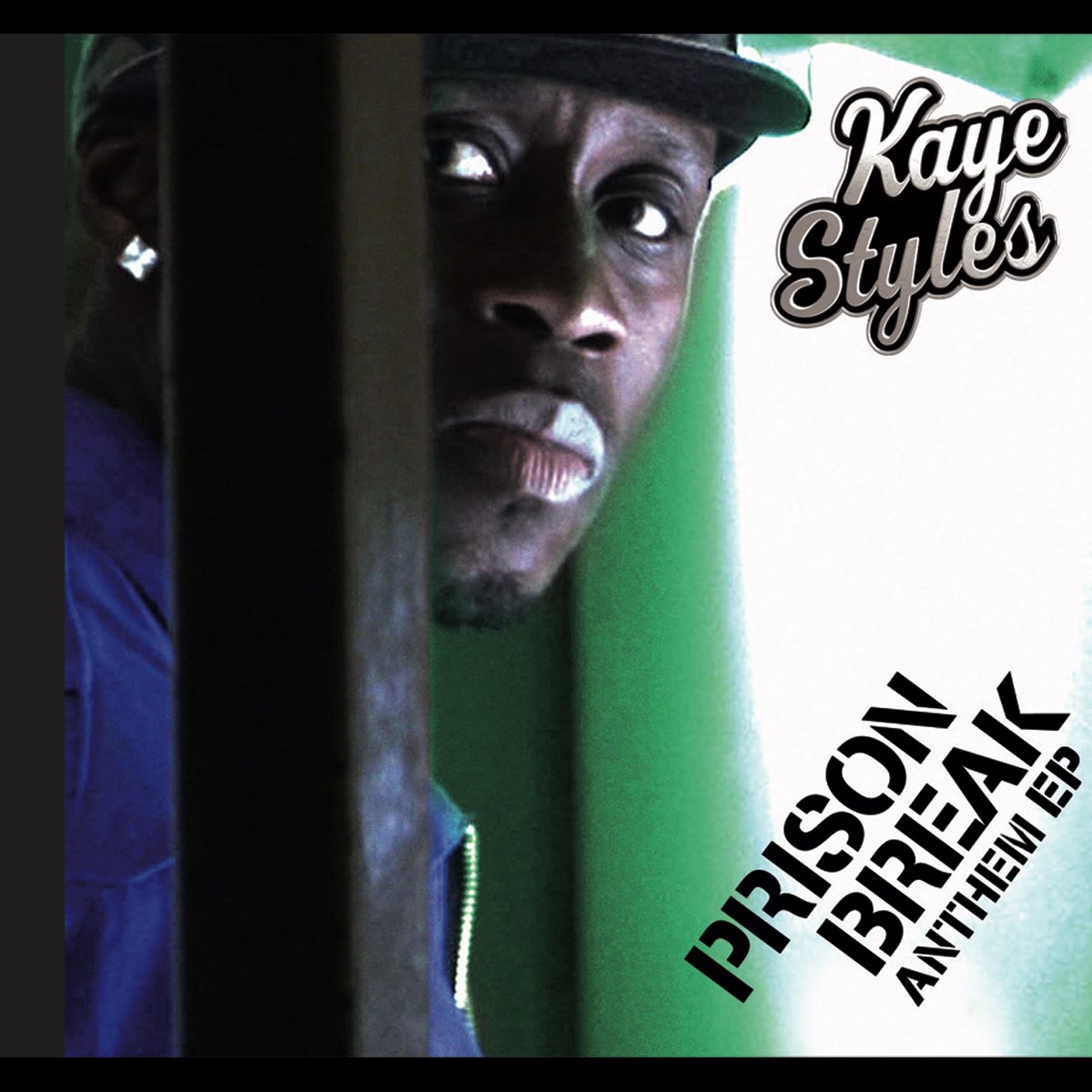 ‎Prison Break Anthem - EP - Album by Kaye Styles - Apple Music