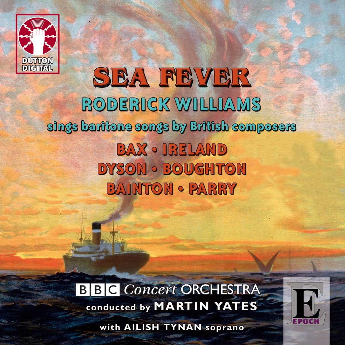 ‎Bax, Ireland, Dyson, Boughton, Bainton & Parry: Sea Fever - Songs By ...