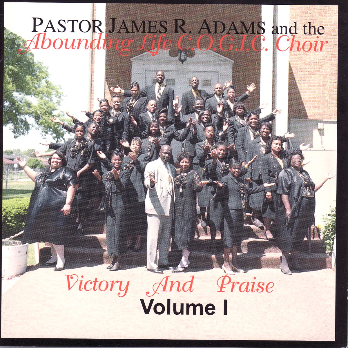 ‎Victory and Praise, Vol. 1 - Pastor James R. Adams & The Abounding ...