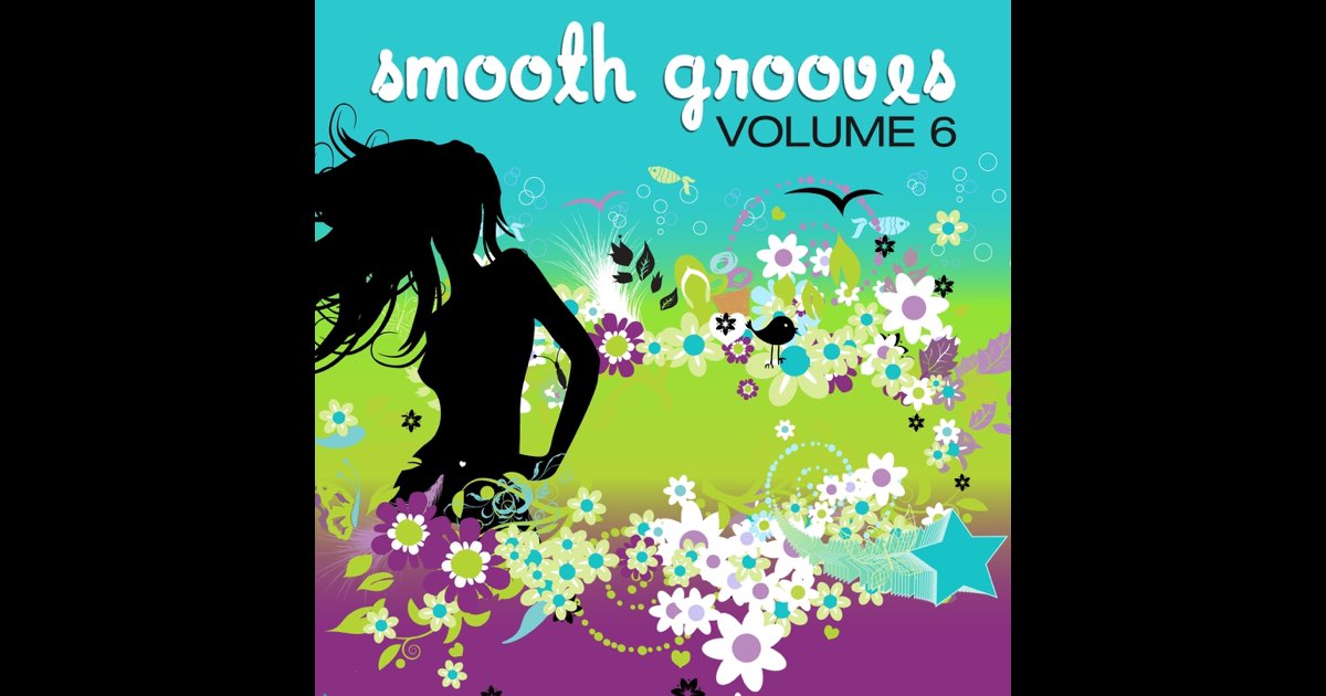 ‎Smooth Grooves, Vol.6 (Lounge & Chill Out Del Mar Sunset Edition ...