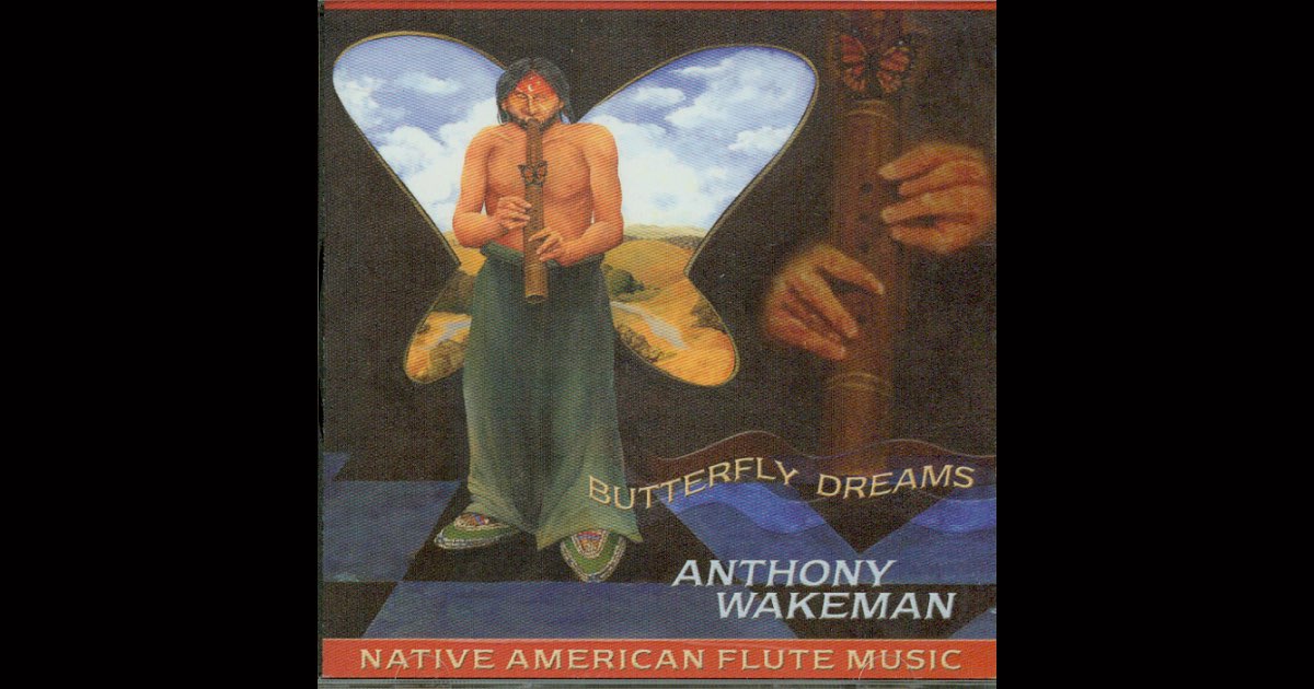 ‎Butterfly Dreams - Native American Flute Music - Album by Anthony ...