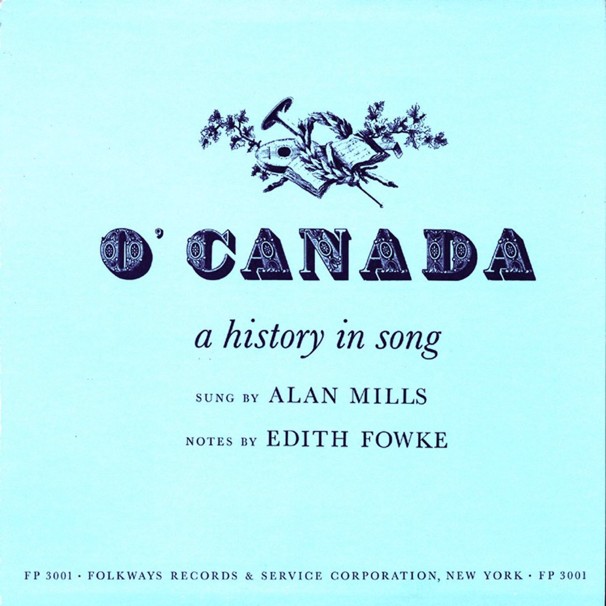‎O' Canada: A History In Song - Album by Alan Mills - Apple Music