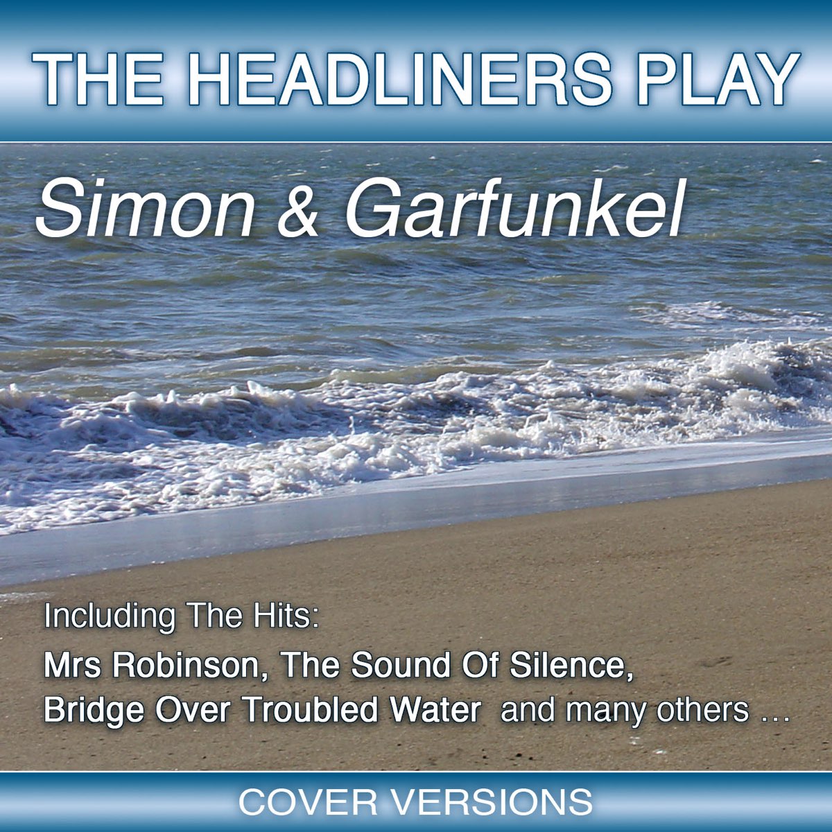 The Headliners Play Simon & Garfunkel” álbum de The Headliners en Apple ...